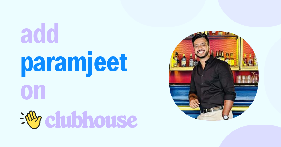 Paramjeet Singh Makani - Clubhouse