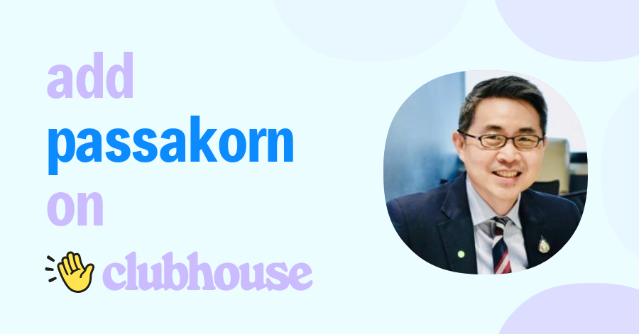 Passakorn Ngoencharoenkul - Clubhouse
