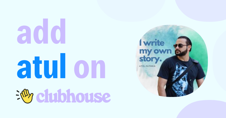 Atul Pathria - Clubhouse