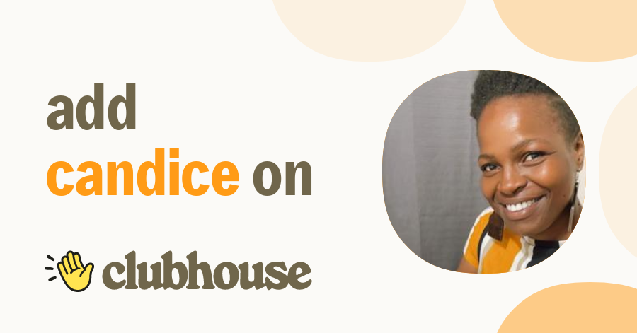 Candice Joseph - Clubhouse