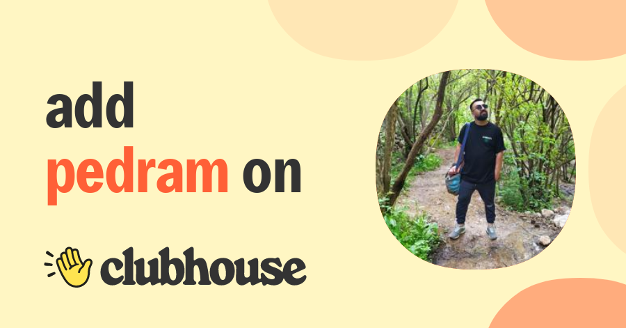 Pedram Zamani - Clubhouse