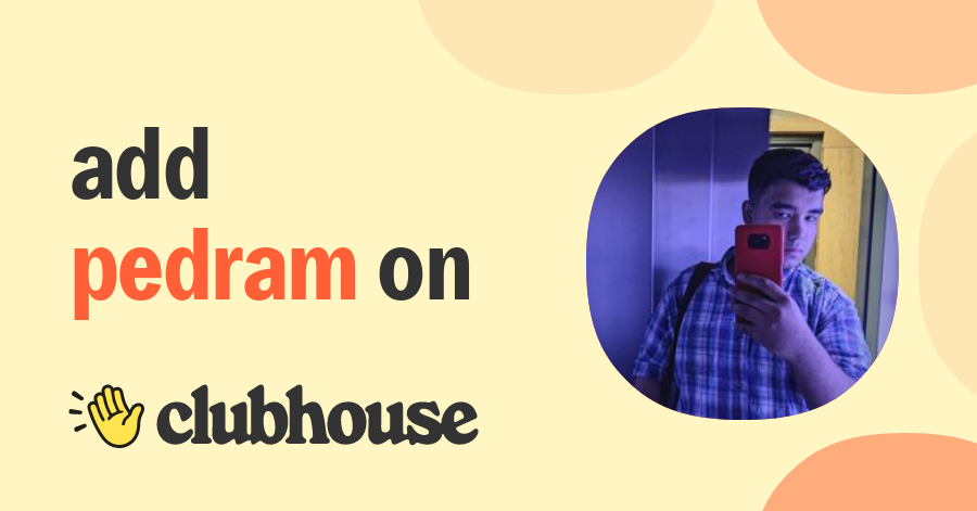 Pedram Behbahani - Clubhouse