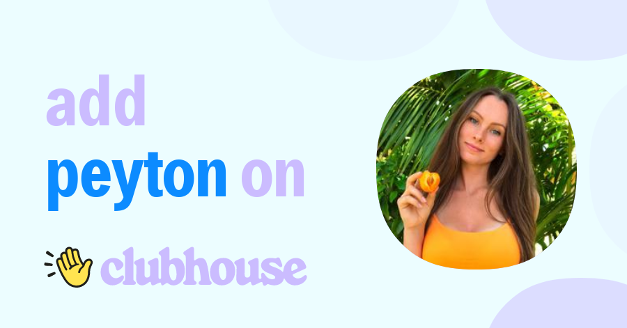 Peyton Elroy - Clubhouse