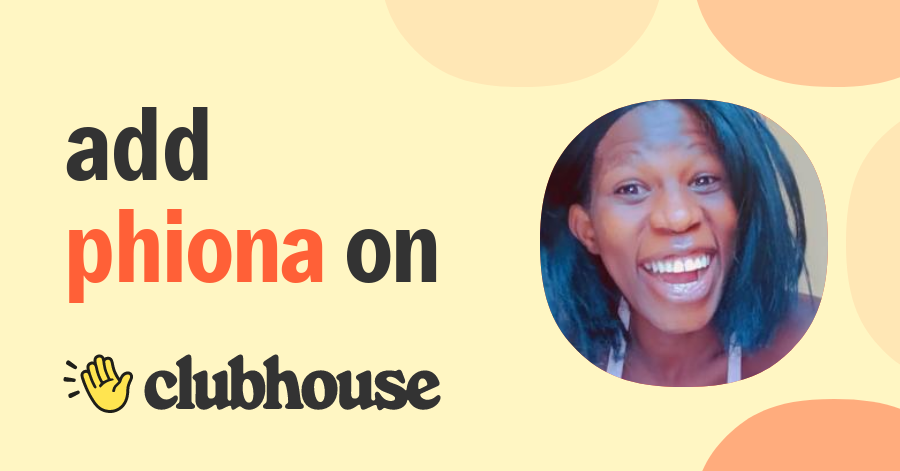 Phiona A - Clubhouse