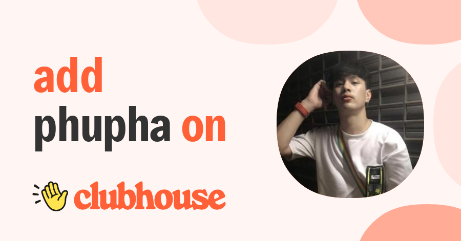 PHUPHA - Clubhouse
