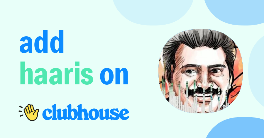 Haaris - Clubhouse