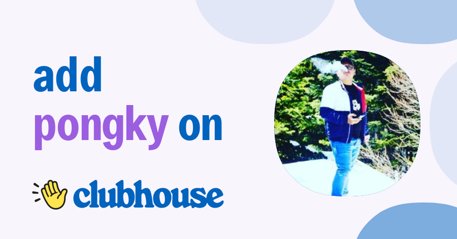 Pongky ‎ ‎ ‎ ‎ - Clubhouse