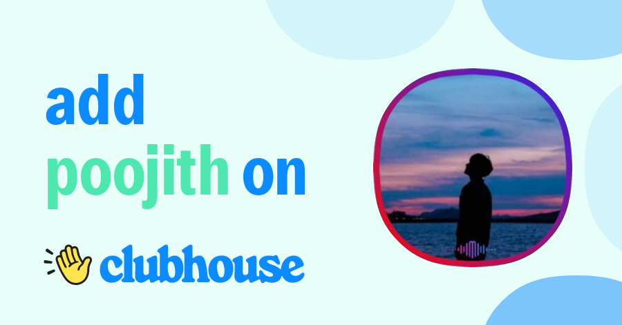 Poojith V - Clubhouse