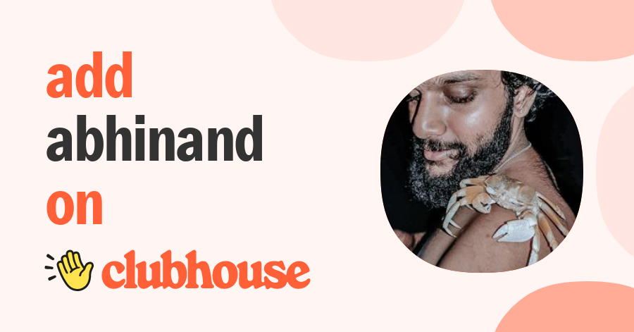 Abhinand Madhav - Clubhouse