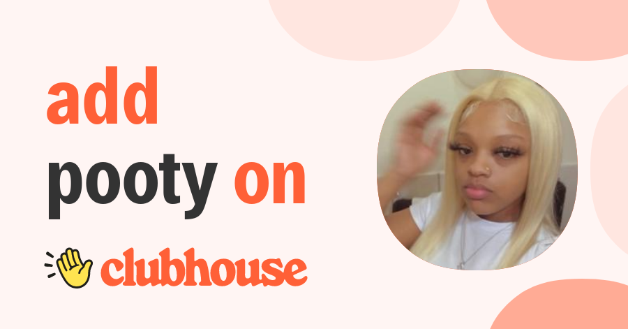 Pooty Tang SmackAhThot - Clubhouse