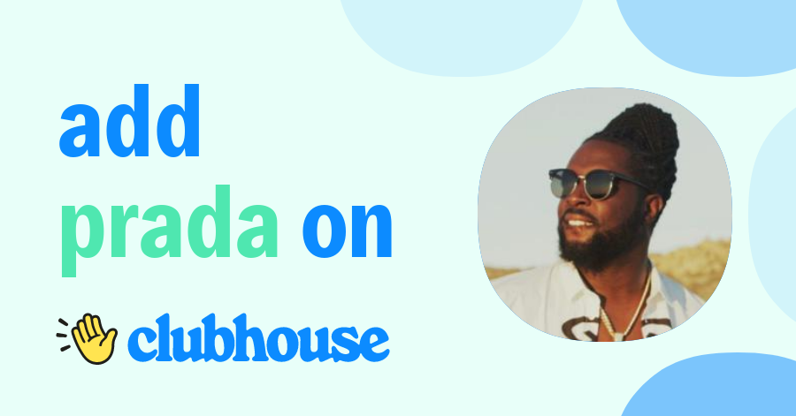 Prada Jones - Clubhouse