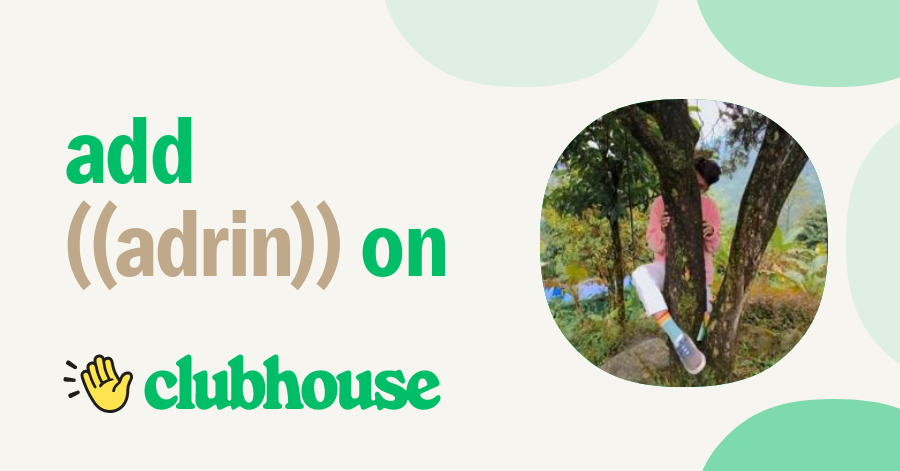 ((Adrin)) [({π})] - Clubhouse