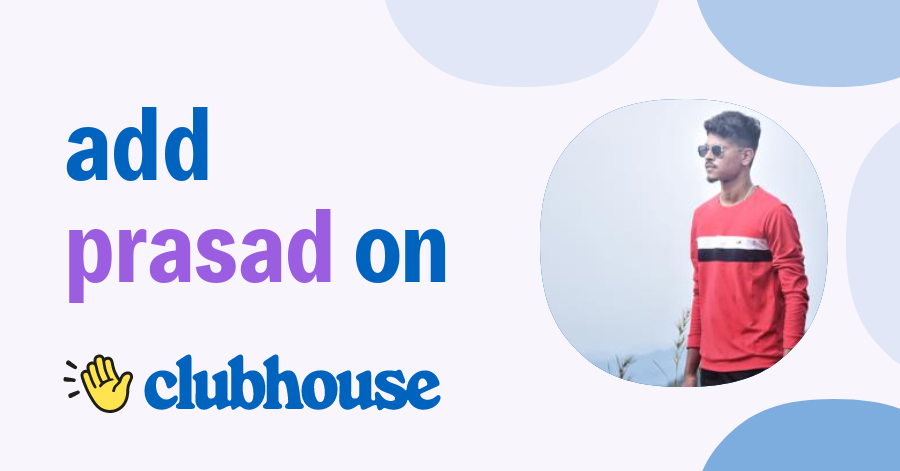 Prasad S - Clubhouse