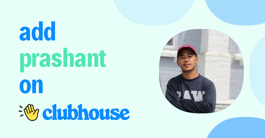 Prashant Tamang - Clubhouse