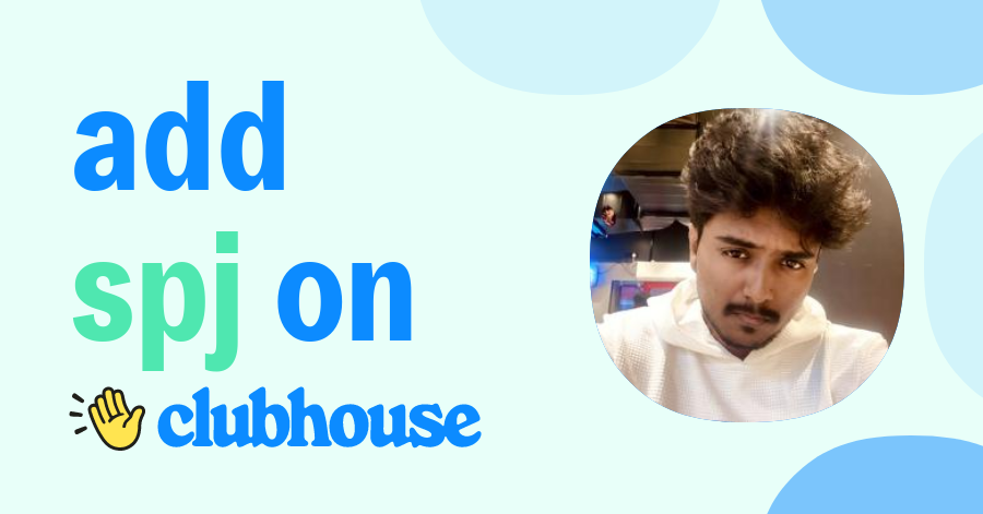 SPJ Praveen - Clubhouse