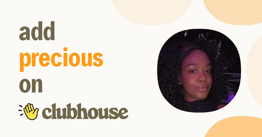 Precious Walker - Clubhouse