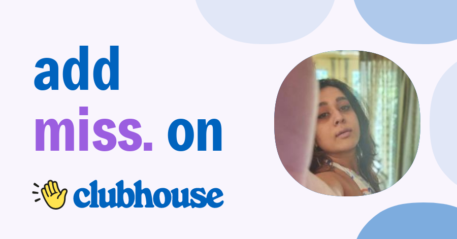 Miss. Proper Twelve - Clubhouse