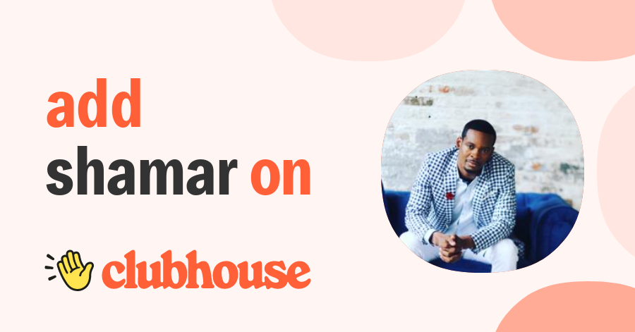 Shamar Bennett - Clubhouse