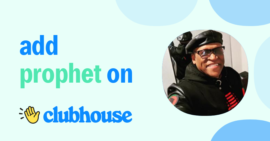 Prophet C Thomas - Clubhouse