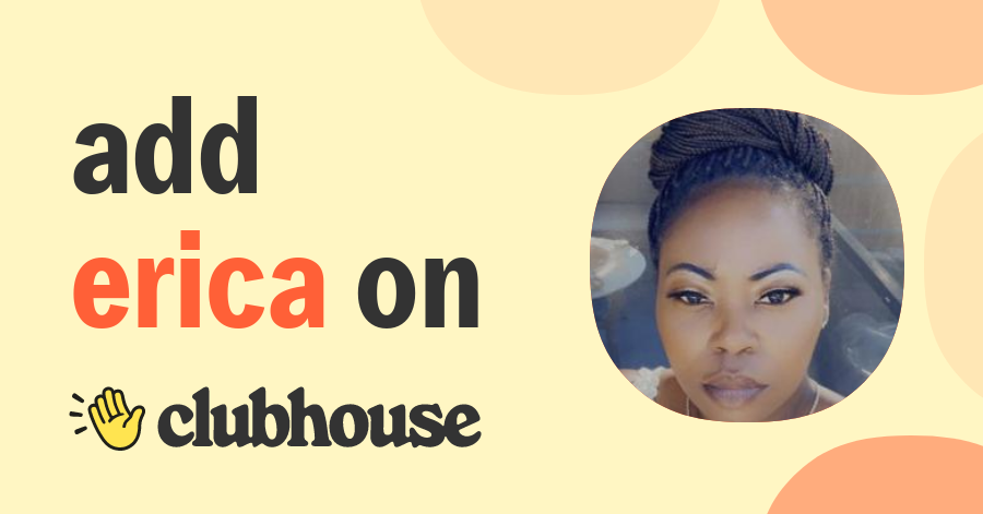 Erica Gross - Clubhouse