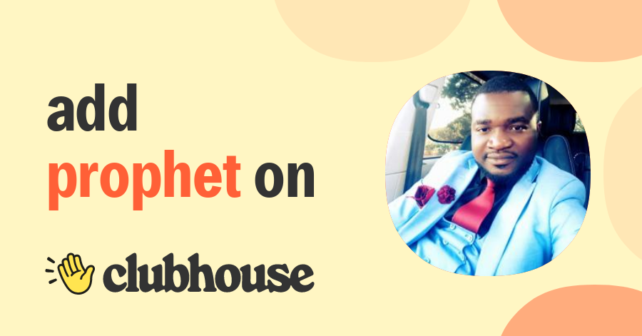 Prophet Jonathan - Clubhouse