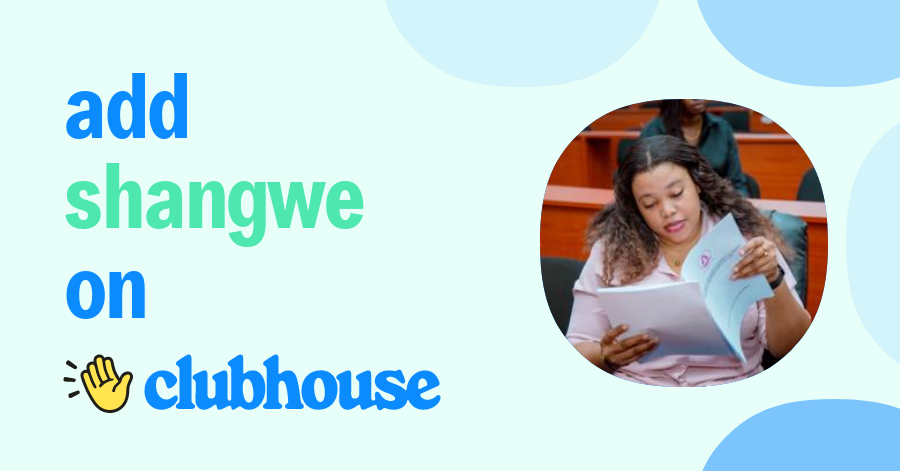 Shangwe Ayo - Clubhouse