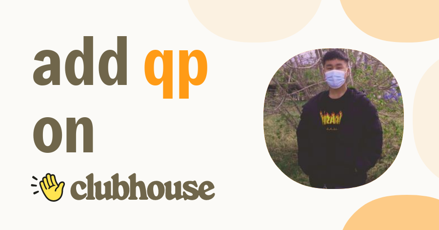 qp qp - Clubhouse