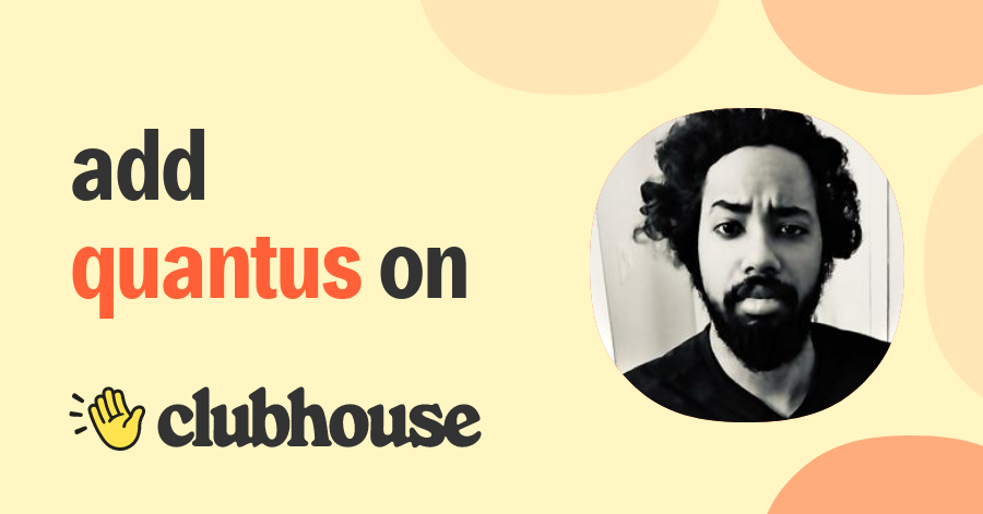 Quantus Jones - Clubhouse