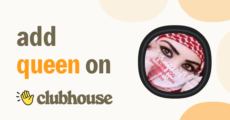 Queen Nadia - Clubhouse
