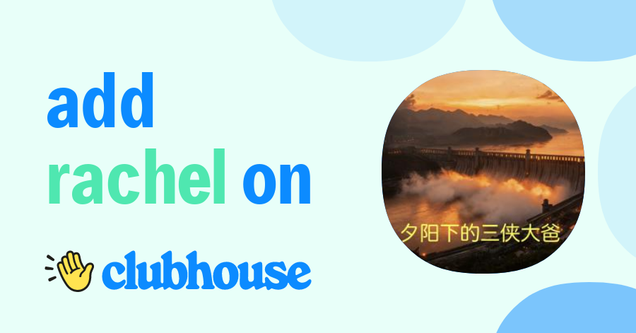 Rachel hua - Clubhouse