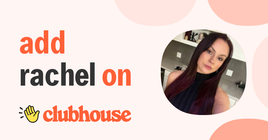 Rachel Vaccaro - Clubhouse