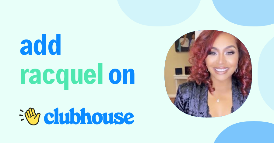 Racquel Battle - Clubhouse