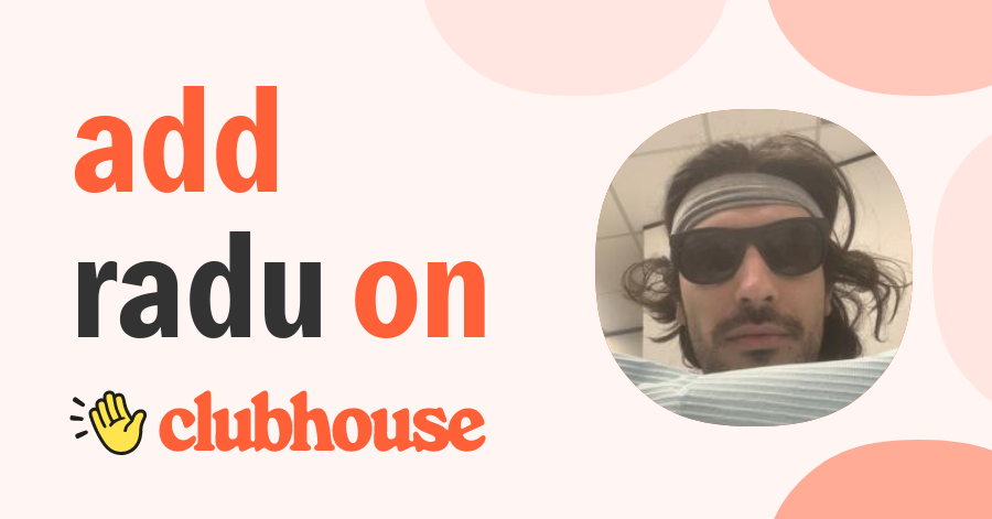 Radu Bondar - Clubhouse