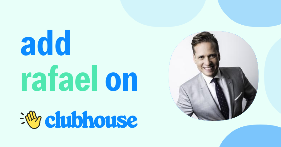 Rafael Bello - Clubhouse