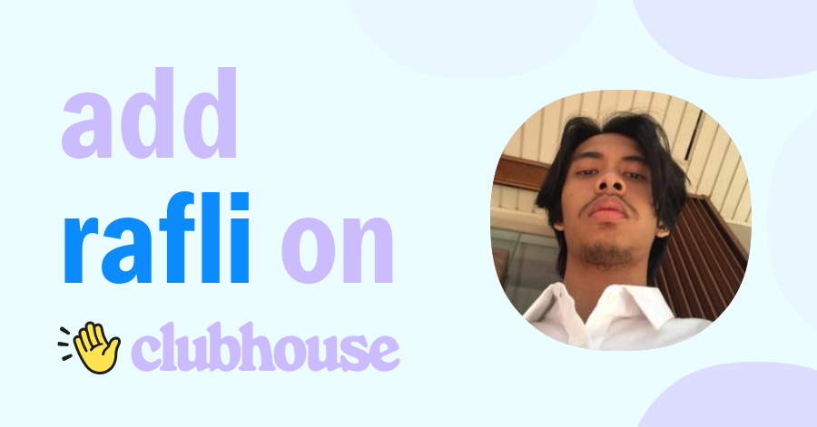 Rafli Fauzie - Clubhouse