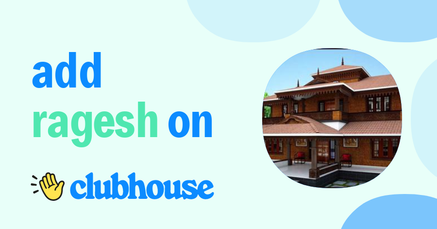 Ragesh T R - Clubhouse