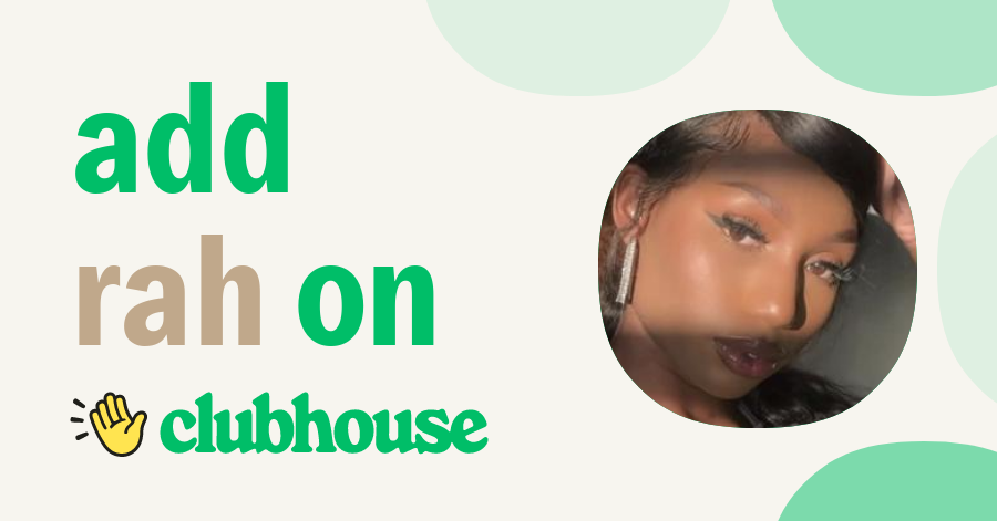 RAH RAH - Clubhouse