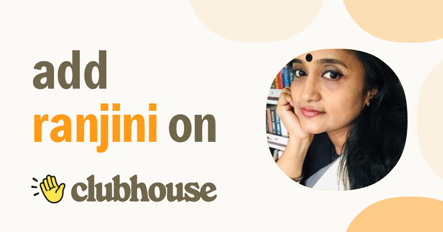 Ranjini K.R. - Clubhouse
