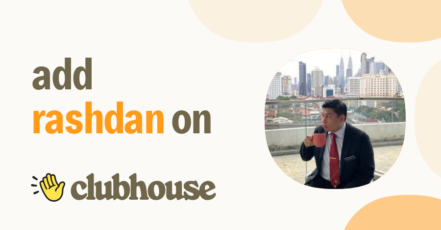 Rashdan Roslan - Clubhouse