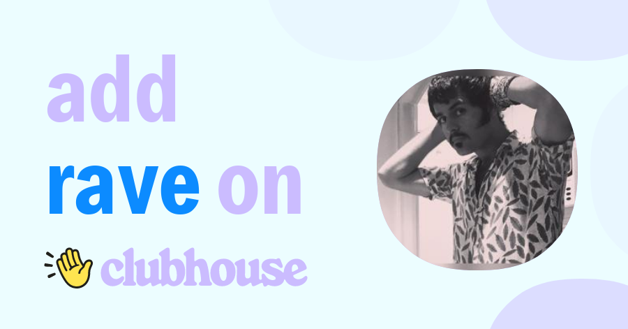 Rave Sadr - Clubhouse