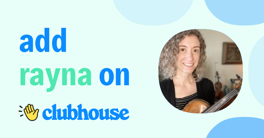 Rayna Gellert - Clubhouse
