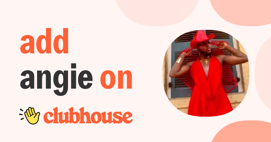 Angie Ang - Clubhouse