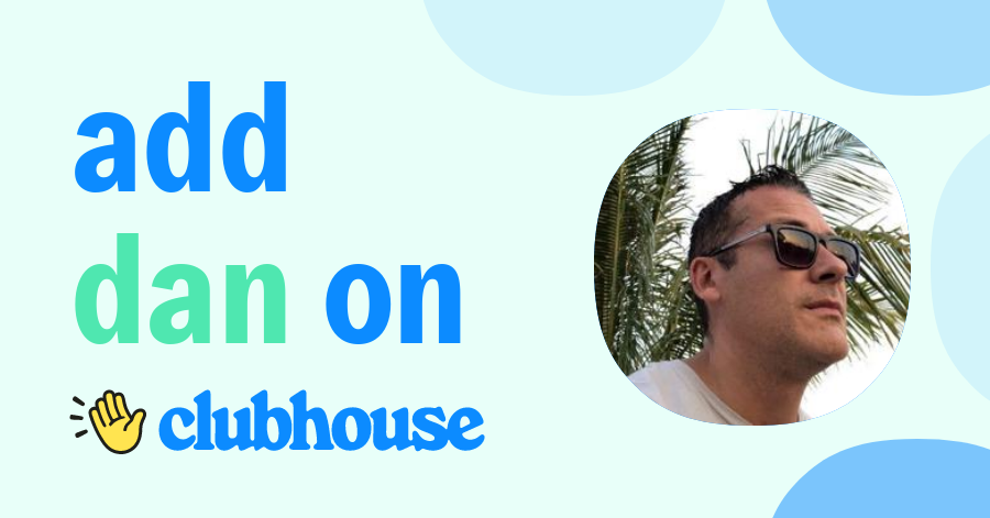 Dan Zitt - Clubhouse