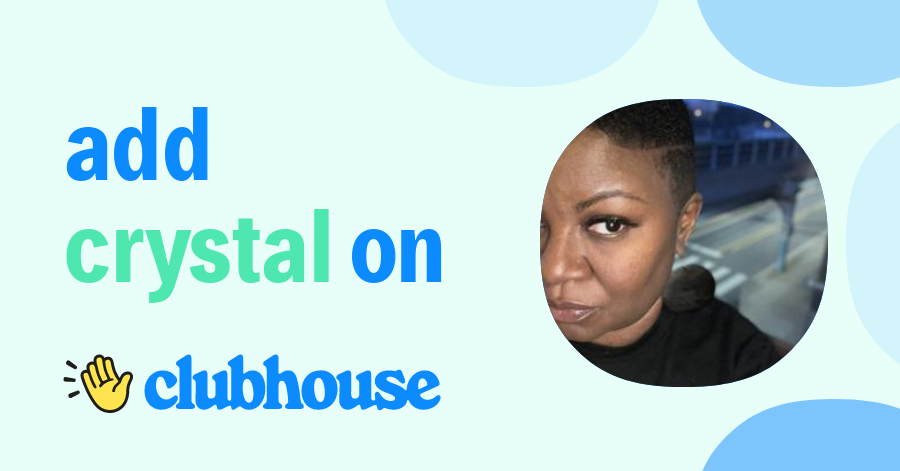 Crystal Wyatt - Clubhouse