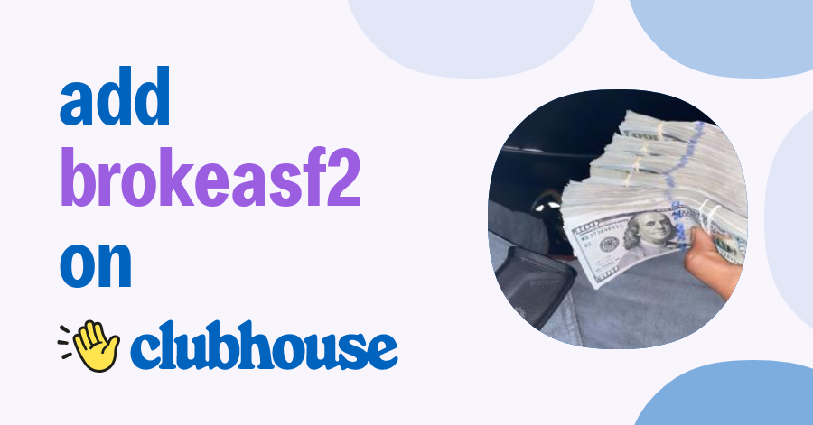 BROKEASF2 - Clubhouse