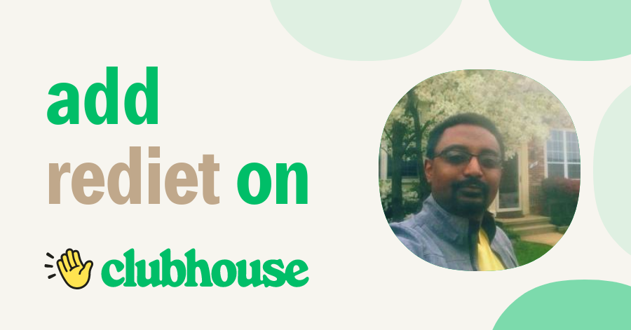 Rediet T. - Clubhouse