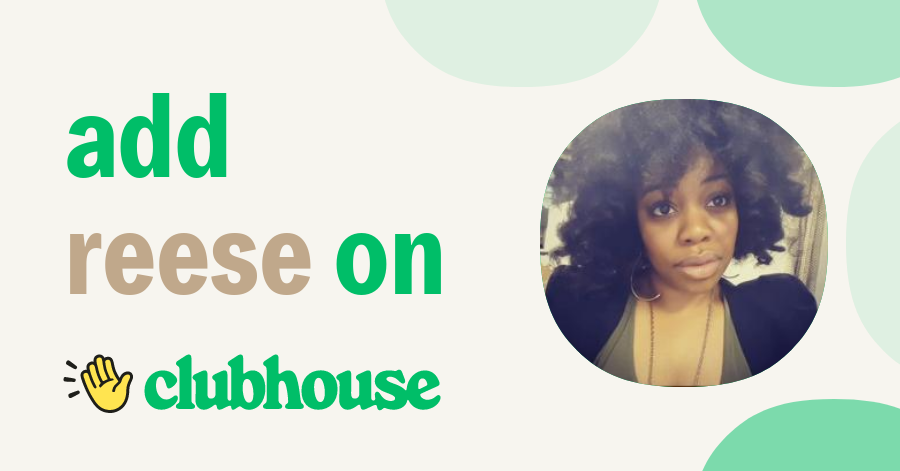 Reese Roberts - Clubhouse