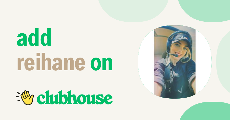 Reihane Ezt - Clubhouse