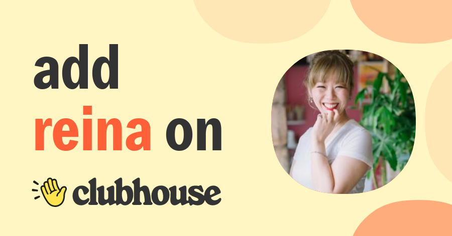 Reina Muroi - Clubhouse