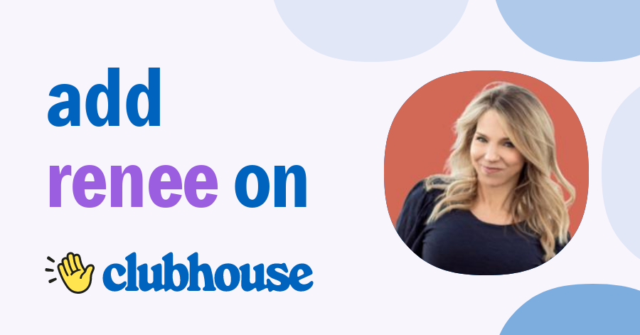 Renee Harrison - Clubhouse